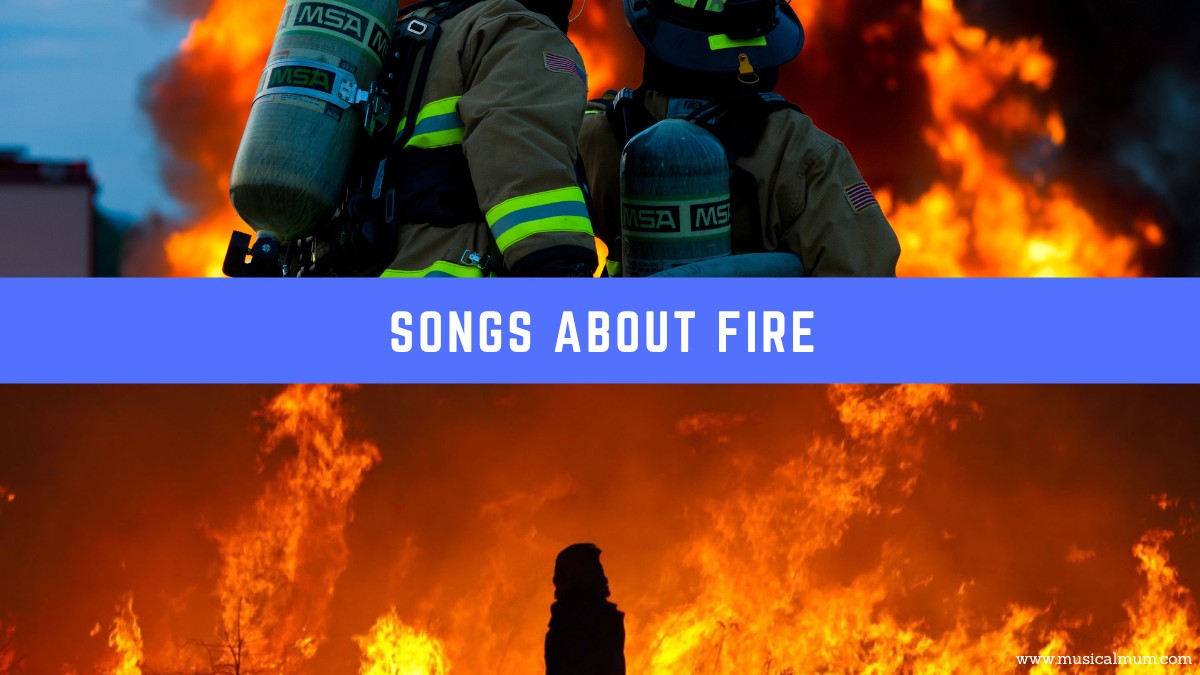 20 canciones sobre el fuego - Musical Mum