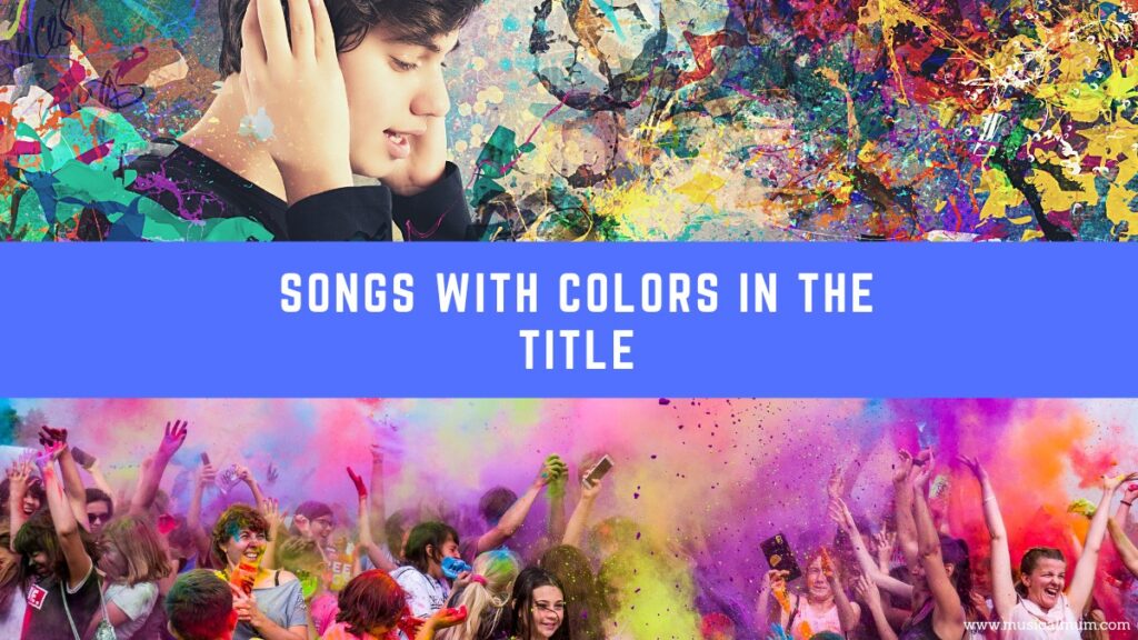 30 canciones con colores en el título – Wiki Blog