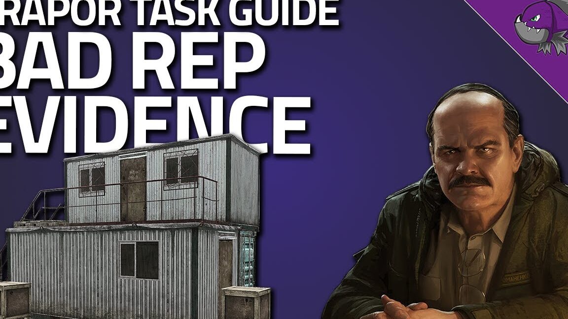 Cómo completar Bad Rep Evidence en Escape from Tarkov