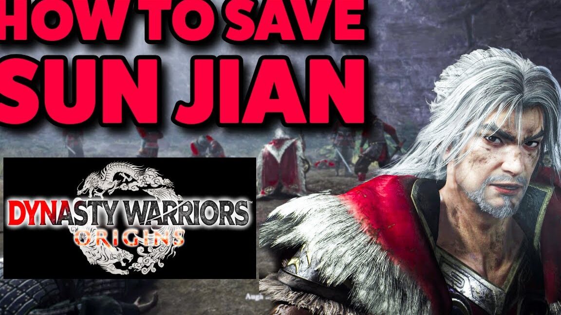 Cómo salvar a Sun Jian en Dynasty Warriors Origins